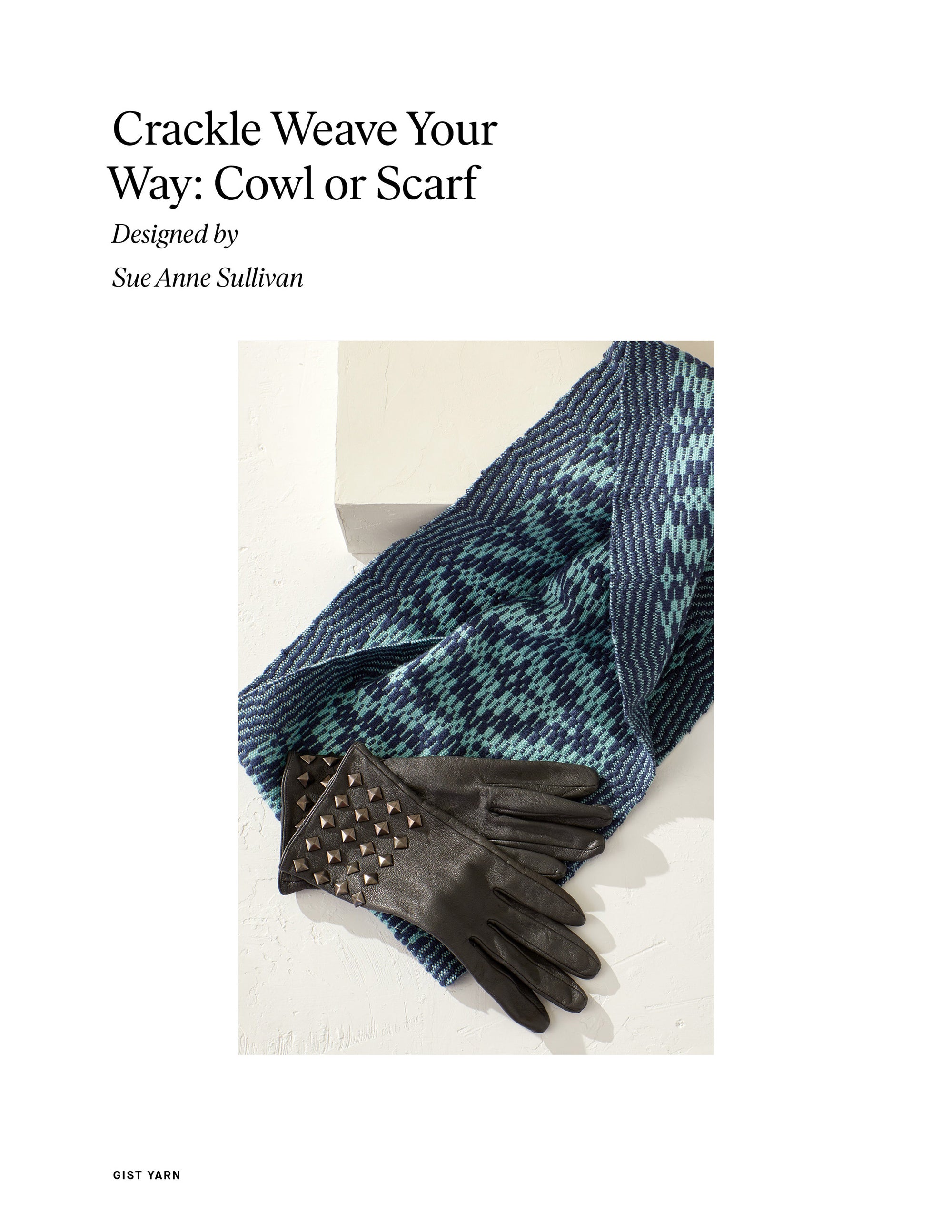 Crackle Weave Your Way: Cowl or Scarf - Gist Yarn